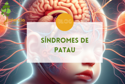 Síndrome de Patau: Una Visión Detallada - Infancia y Desarrollo Pleno