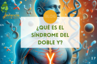 ¿Qué es el Síndrome del Doble Y? - Infancia y Desarrollo Pleno